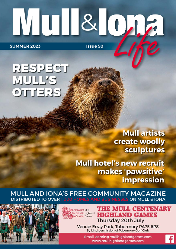 West Coast Today - Free Editions - Mull & Iona Life Summer 2023