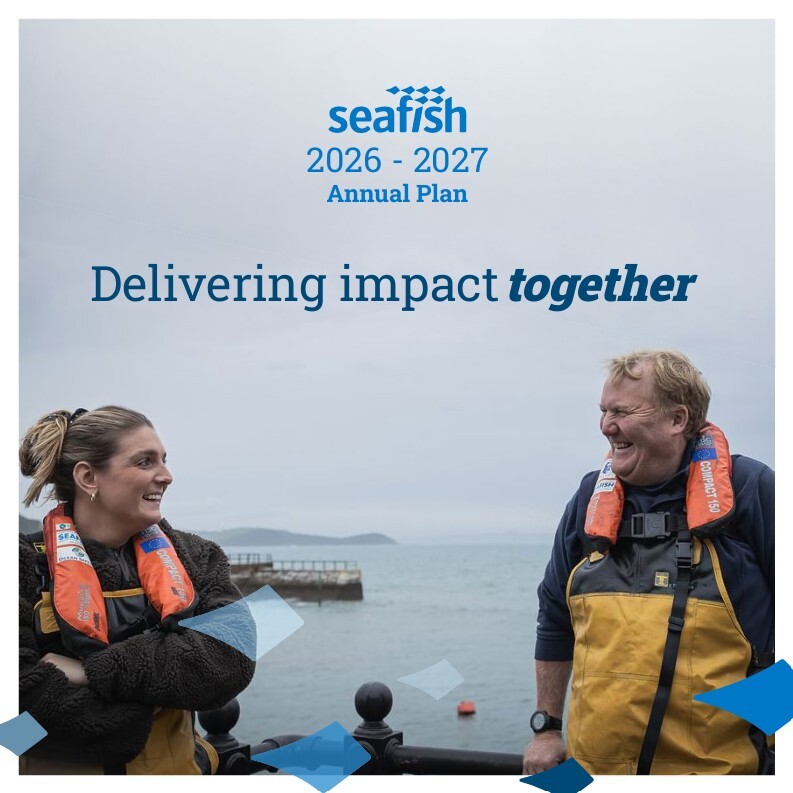 Fish Farmer - News - Seafish sets out sharpened focus in Annual Plan ...